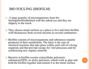 Microbiologically influenced corrosion (mic) or biological corrosion | PPTX