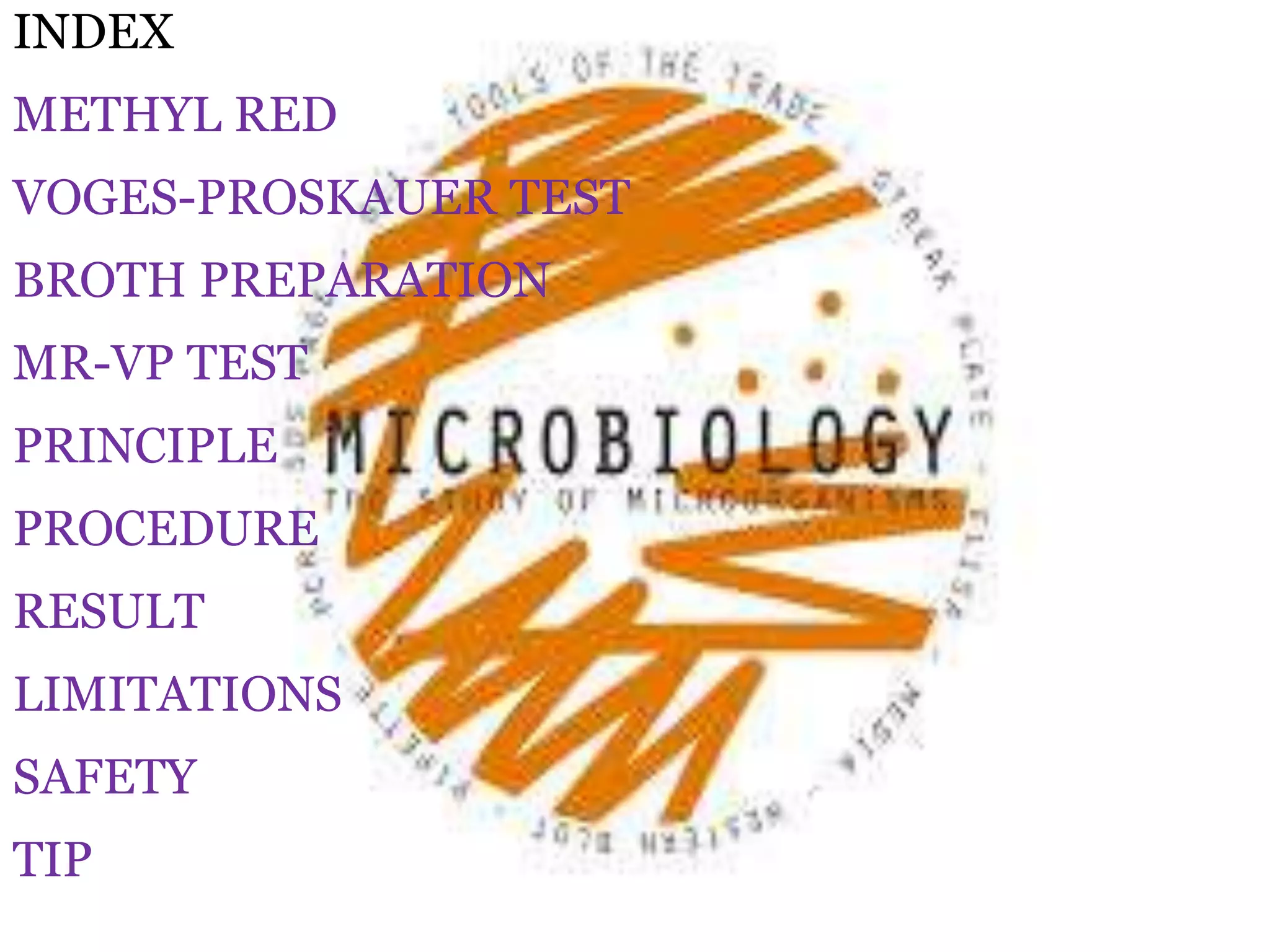 DEMONSTRATION OF METHYL RED AND VOGES-PROSKAUER TEST | PPTX