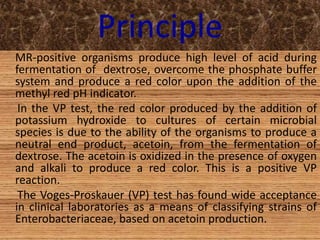 DEMONSTRATION OF METHYL RED AND VOGES-PROSKAUER TEST | PPTX