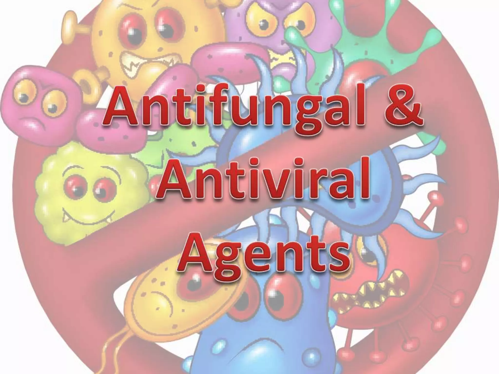 Antifungal and Antiviral Agents | PPTX