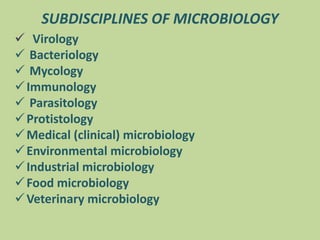 Microbiology :study of microscopic organisms | PPTX