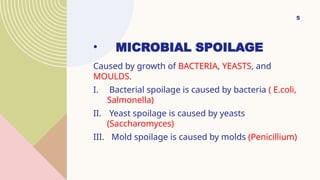 MICROBIAL/ CHEMICAL SPOILAGE AND ITS TYPES | PPTX
