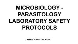 MICROBIOLOGY-PARASITOLOGY-LABORATORY-SAFETY-AND-RULES.pptx