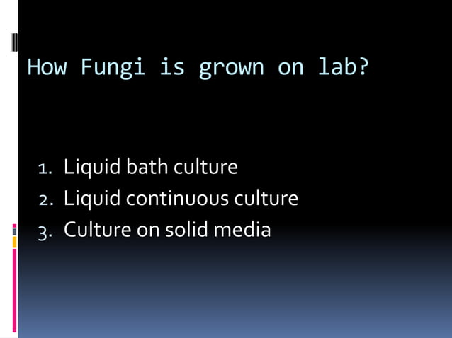 Growth and Nutrition of Fungi | PPTX