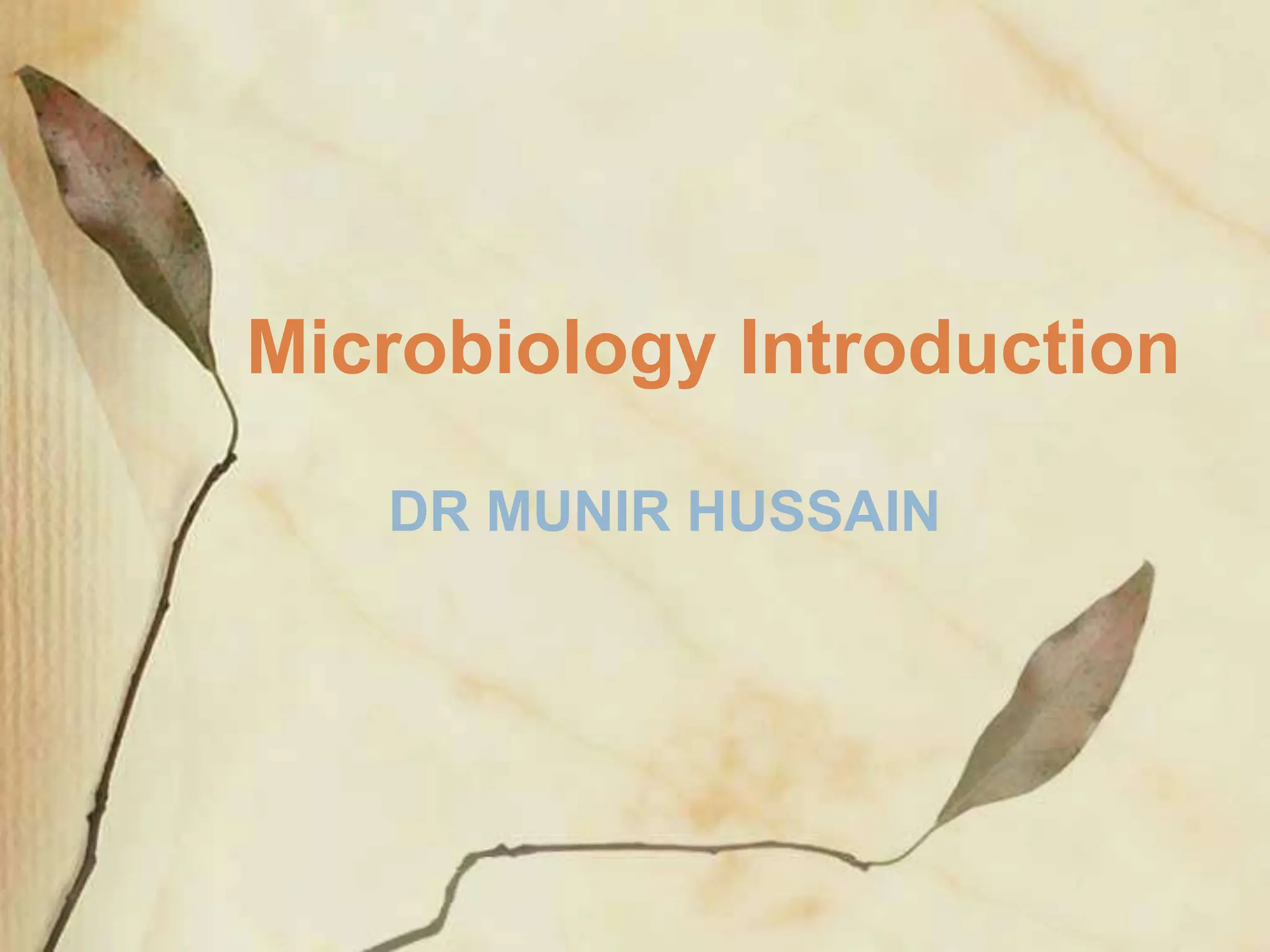 Microbiology Introduction.microbiology slideshare.pptx