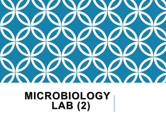 Microbiology lab 2 | PPTX