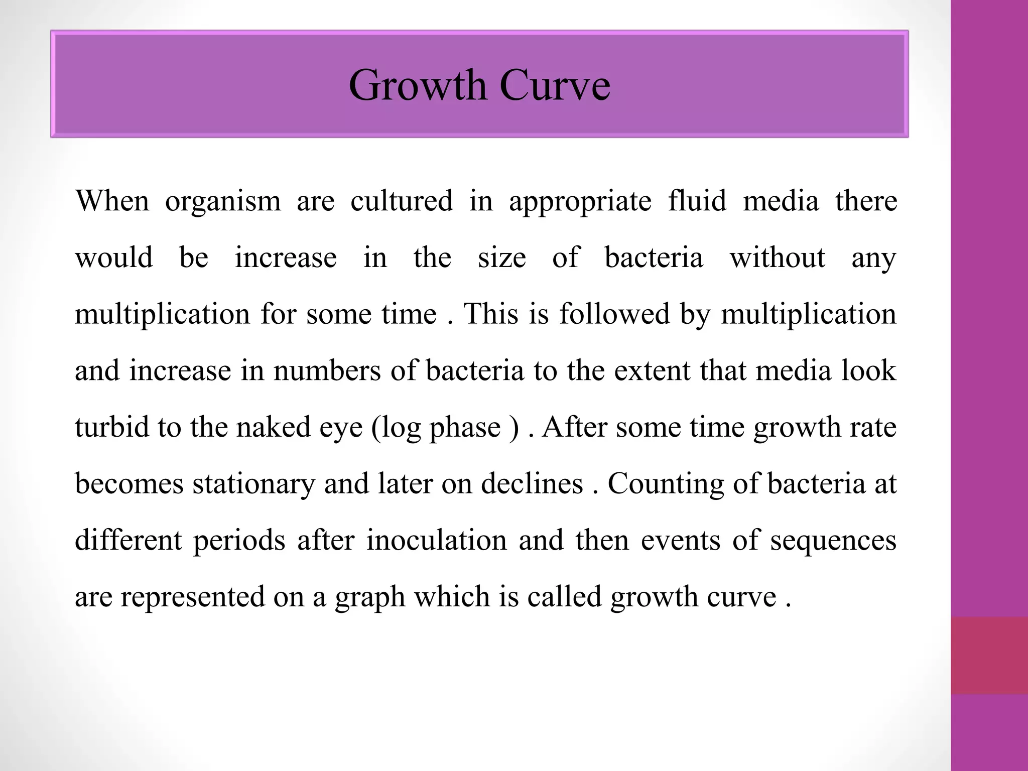 Lecture 3:- Bacterial requirement , Growth curve | PPTX