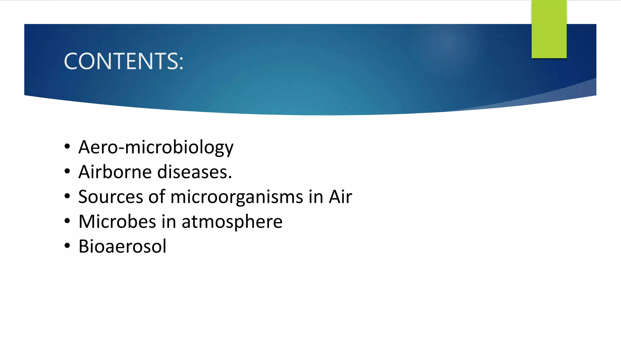 Microbiology of air | PPTX