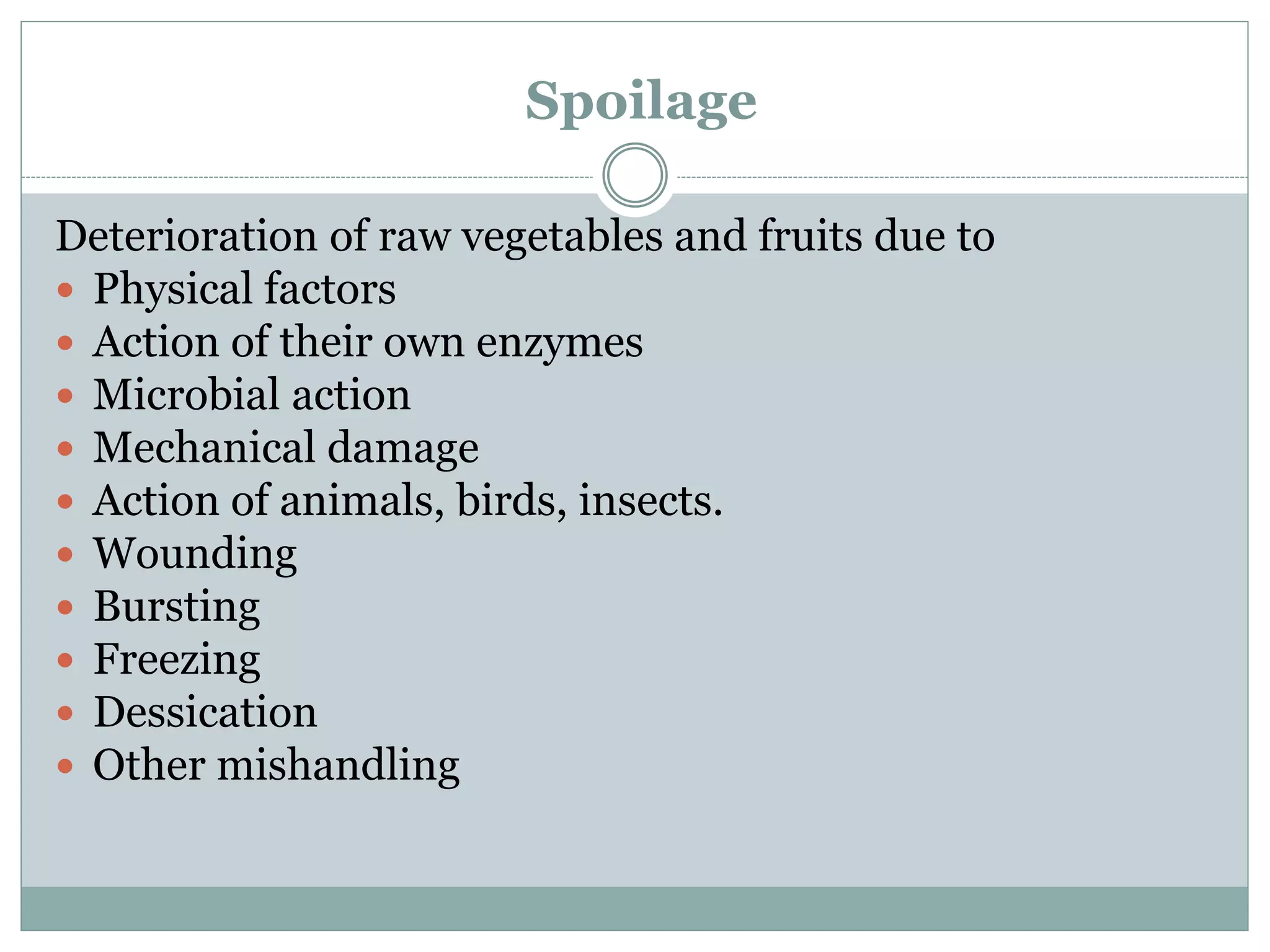 Microbial spoilage of fruits & vegetables | PPTX