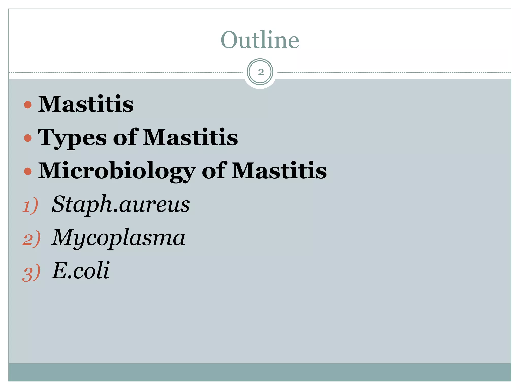 Microbiology of mastitis | PPTX