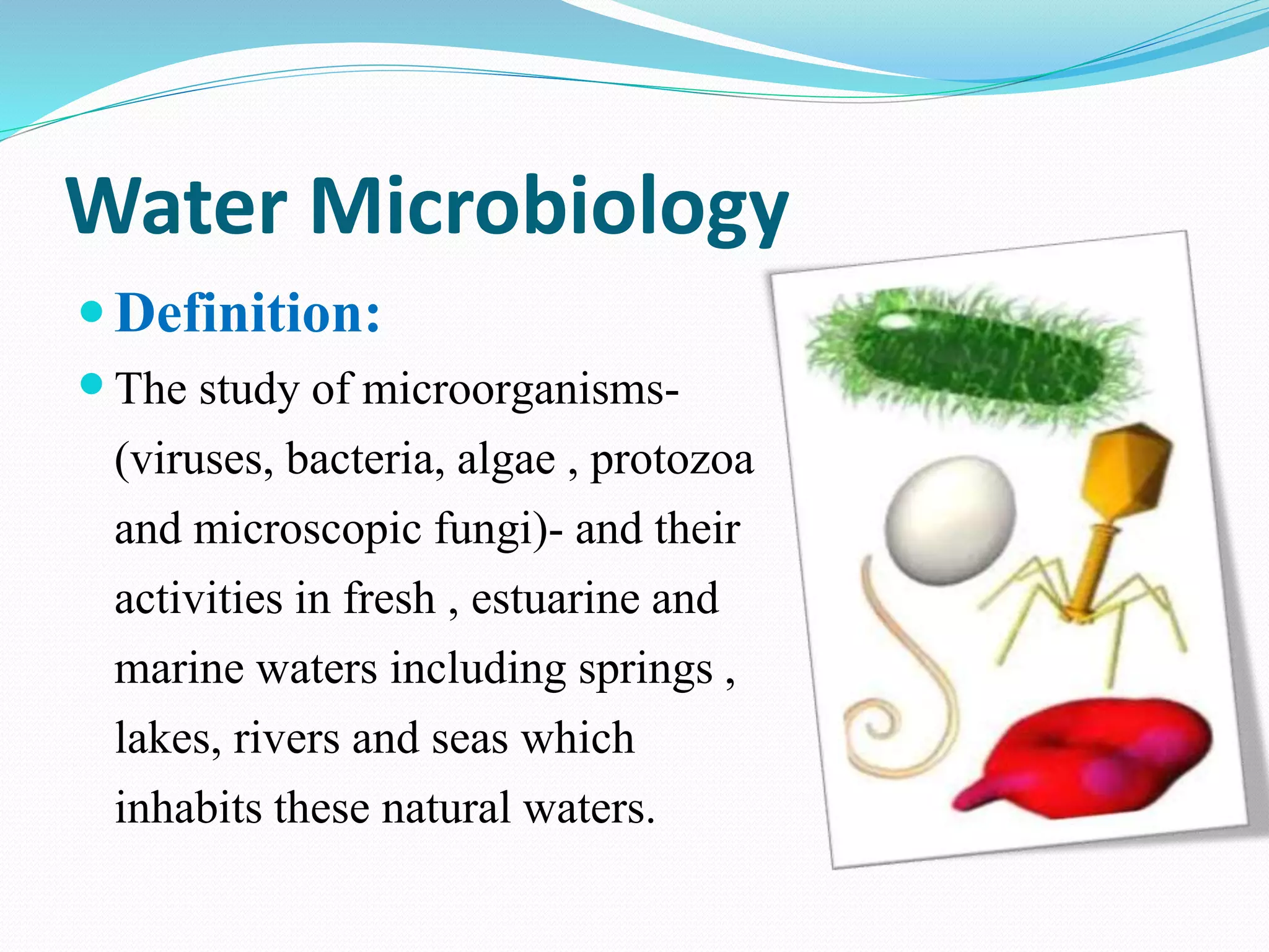 Microbiology of water | PPTX