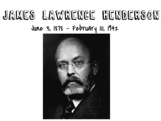 Scientists: Henderson and Hasslebach- A ppt about their life and ...