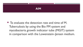 Mycobacteria tuberculosis culture medium | PPTX