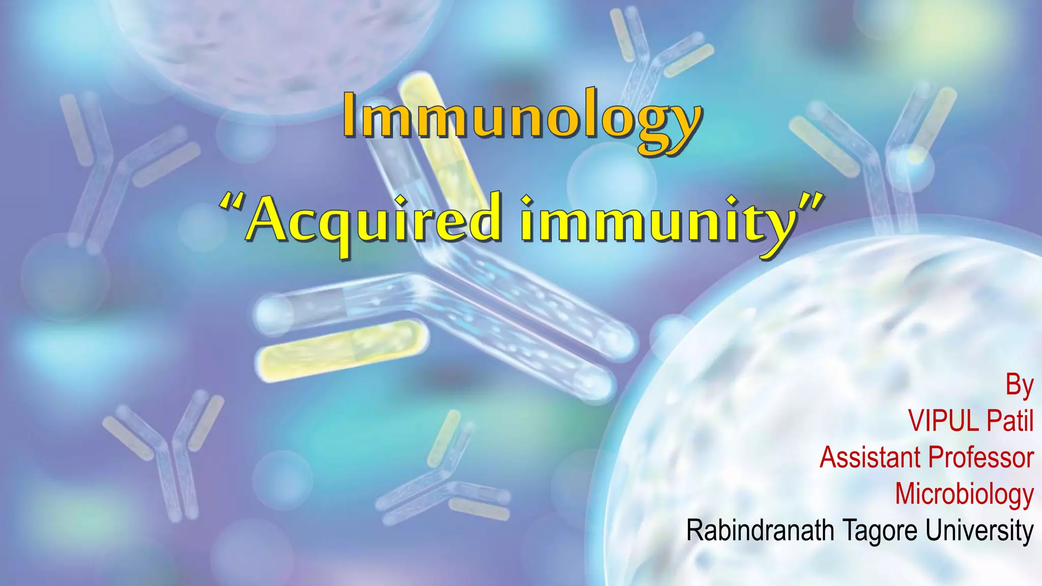Immunology "Adaptive Immunity" | PPTX