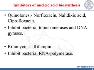 Antibiotics-Inhibitors of nucleic acid biosynthesis | PPTX