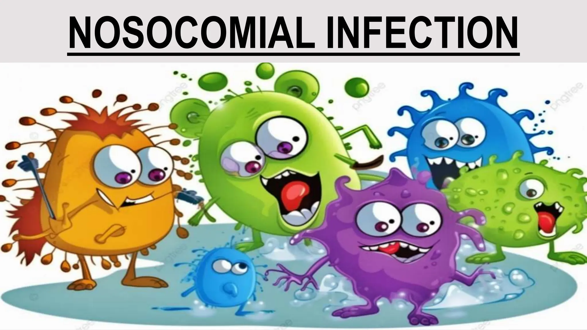 NOSOCOMIAL INFECTIONS / HOSPITAL ACQUIRED INFECTION | PPT