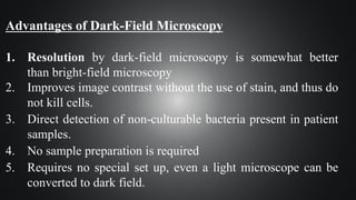 Dark Field Microscope (SHOPNIL AKASH) | PPTX