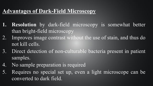 Dark Field Microscope (SHOPNIL AKASH) | PPTX