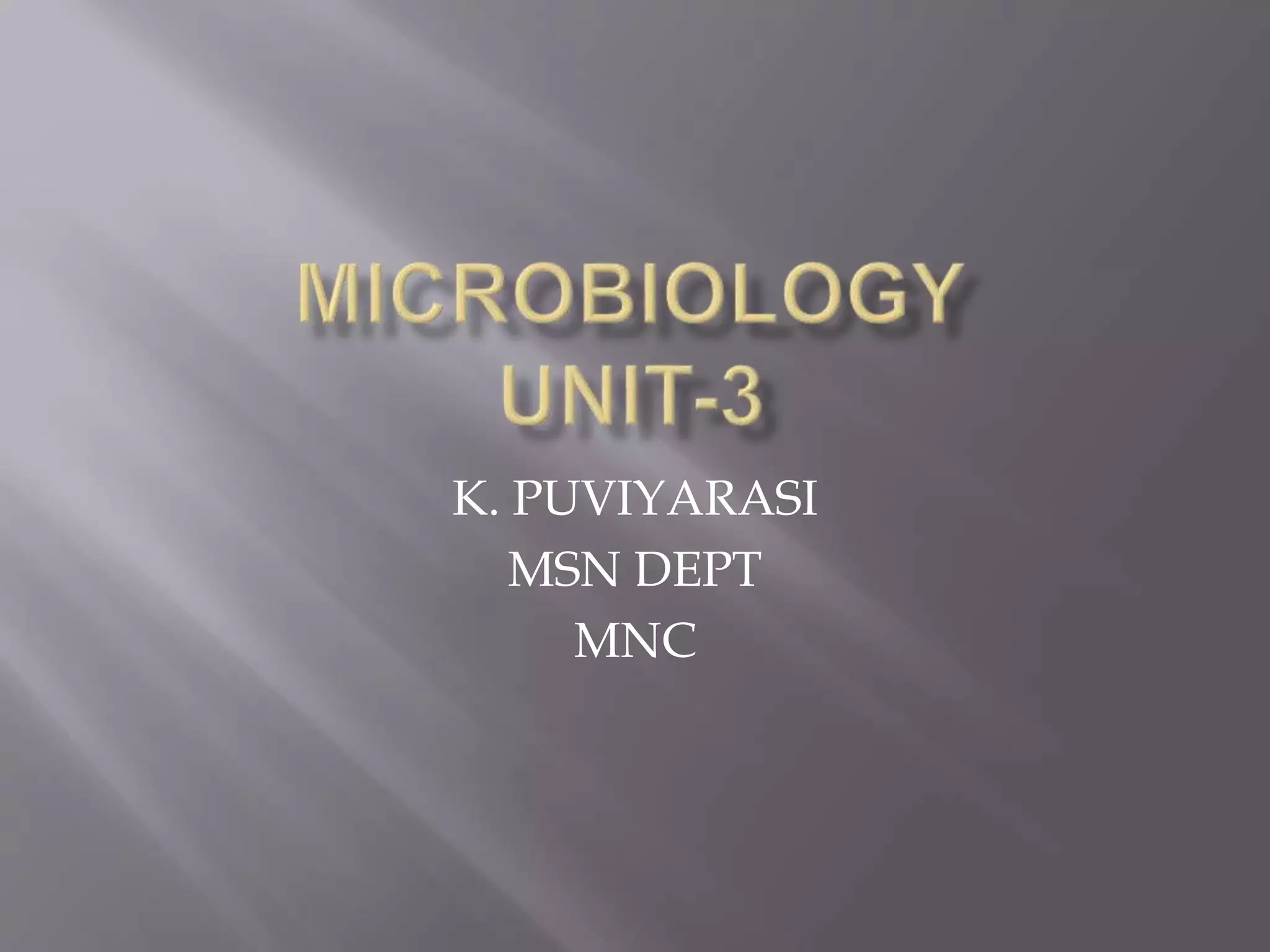 MICROBIOLOGY UNIT-3 REVISED.pptx