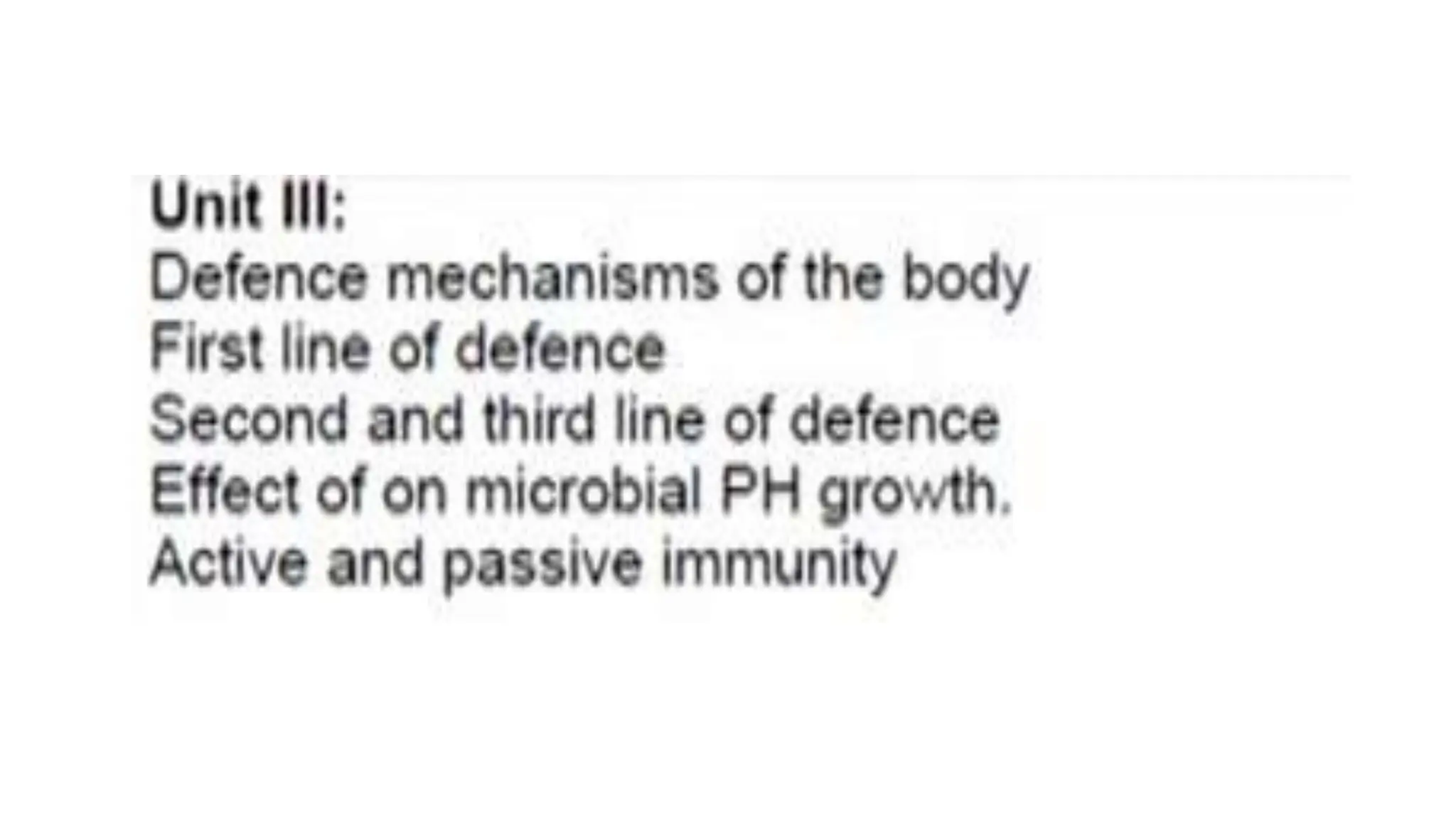 GBSN - Microbiology (Unit 3) Defense Mechanisms of the body | PPTX
