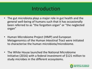 Microbiome; the microorganisms naturally present in an individual.pptx