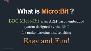 Introduction to BBC Micro:Bit | PPSX