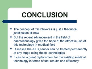 Microbivores-The future of Nanomedicines | PPT