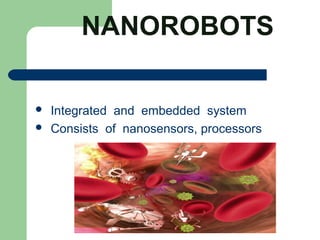Microbivores-The future of Nanomedicines | PPT