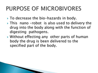 nanobio technology drug delivery robot Microbivores ppt | PPT
