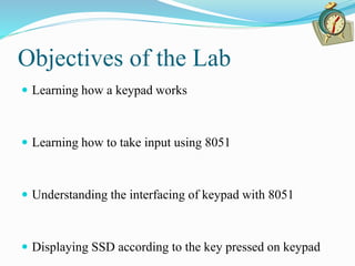Micro c lab4(keypad) | PPTX | Computer Peripherals | Computing