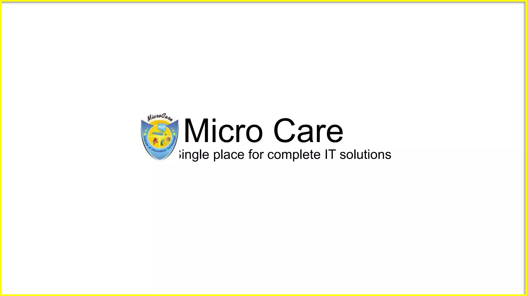 Micro care | PPT