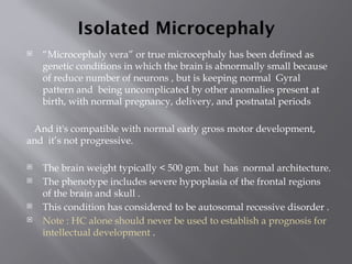 Microcephaly etiopathogenesis clinical features | PPTX