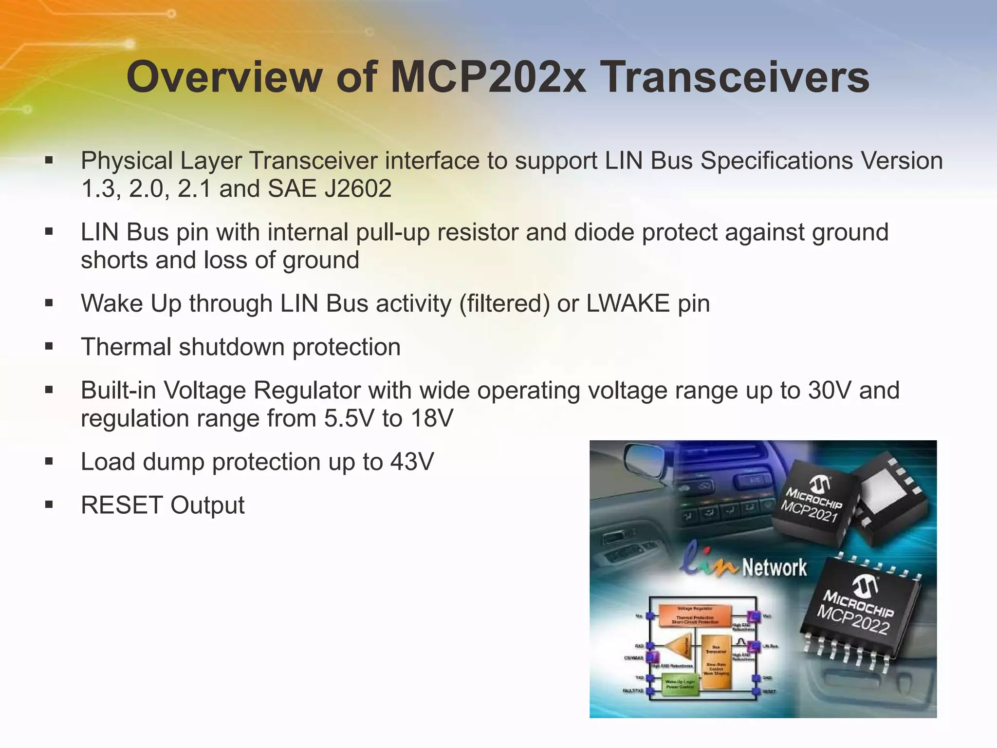 MCP202x - LIN Transceivers with Voltage Regulator | PPT | Technology ...