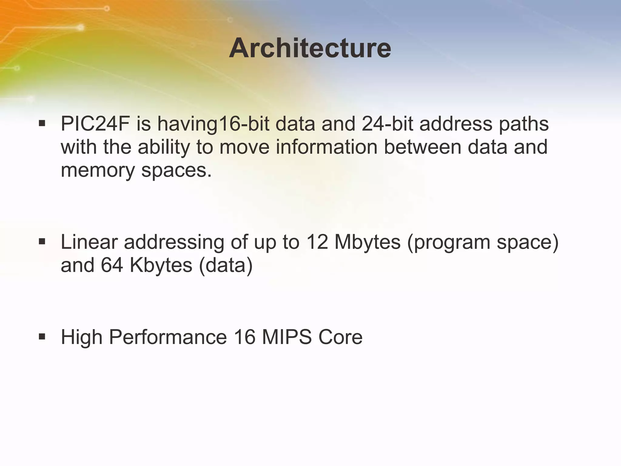 Introduction to the 16-bit PIC24F Microcontroller Family | PPT