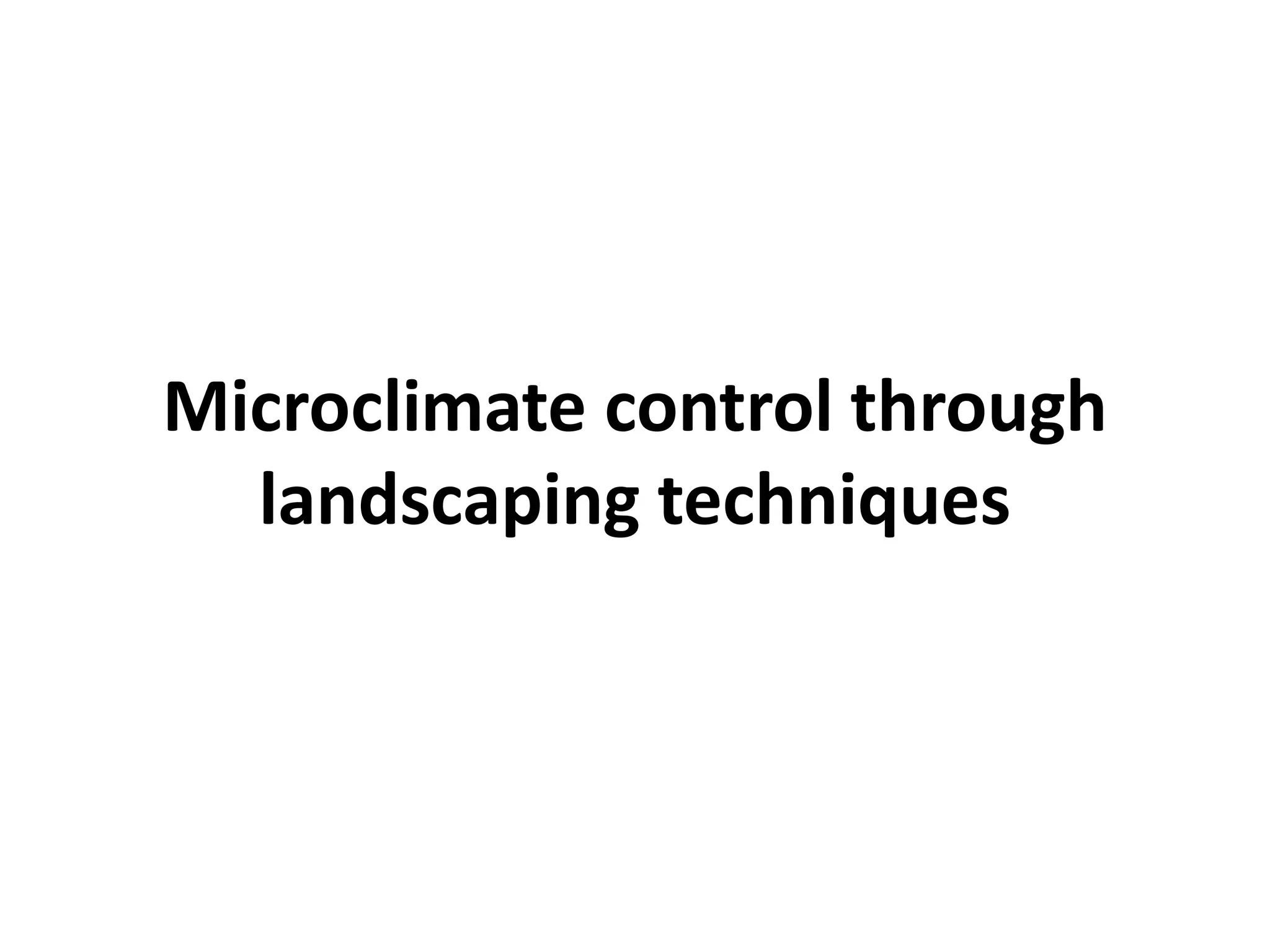 Microclimate & and landscape | PPTX