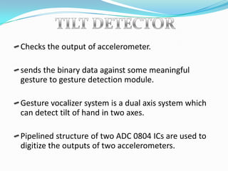 Microcontroll er based gesture vocalizer | PPT