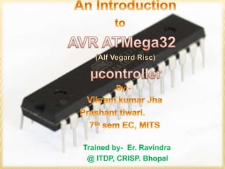 AVR ATmega32 | PPTX