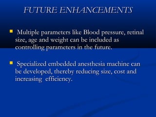 Microcontroller based anesthesia inject | PPT