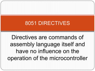Microcontroller directives | PPTX
