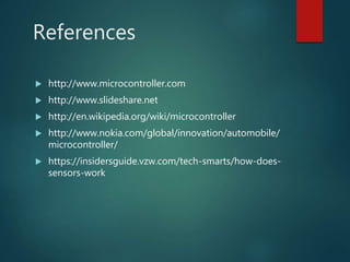 Microcontroller in automobile and applications | PPTX