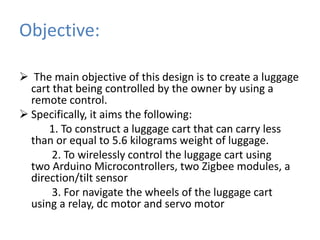 Microcontroller remote controlled airport luggage cart | PPTX