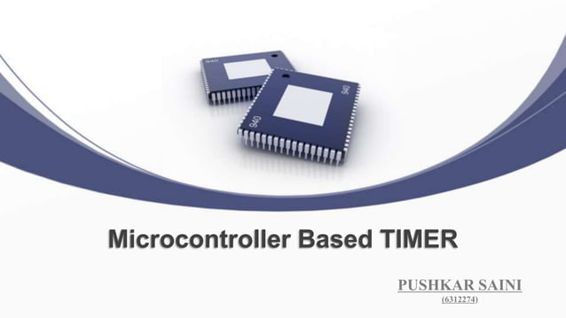 Microcontroller 8051 timer 274 P$ | PPT