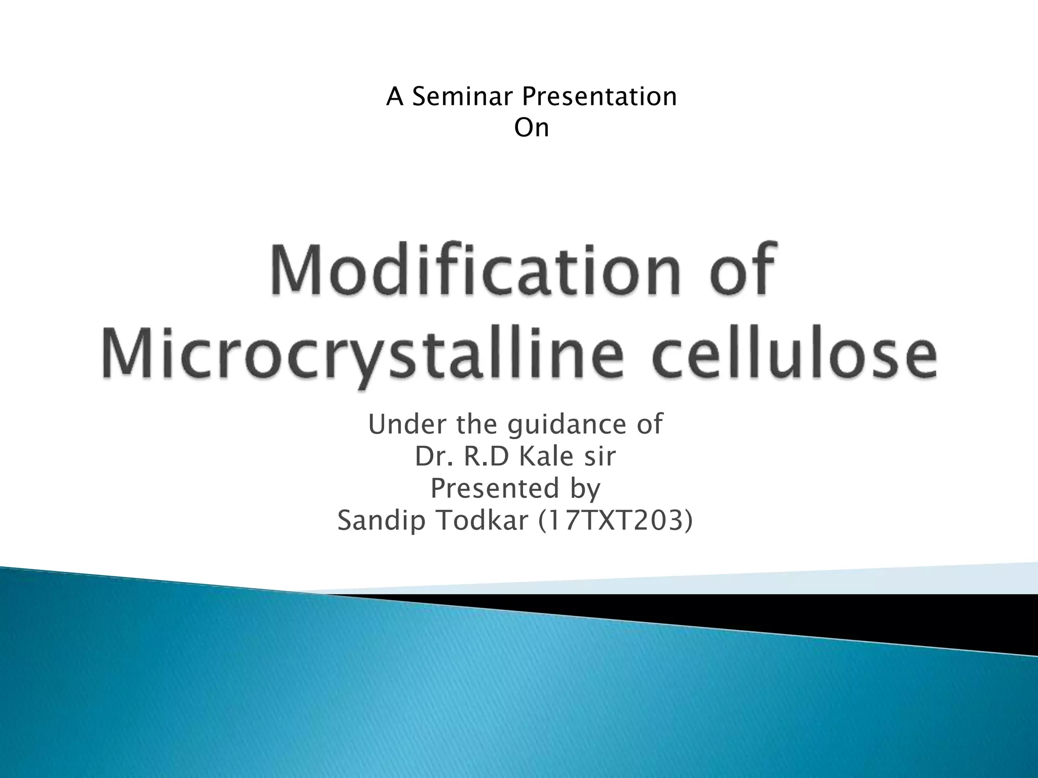 Microcrystalline Cellulose: Properties, Modification and Applications | PPT