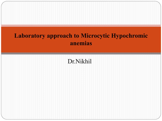 Microcytic hypochromic anemia | PPTX