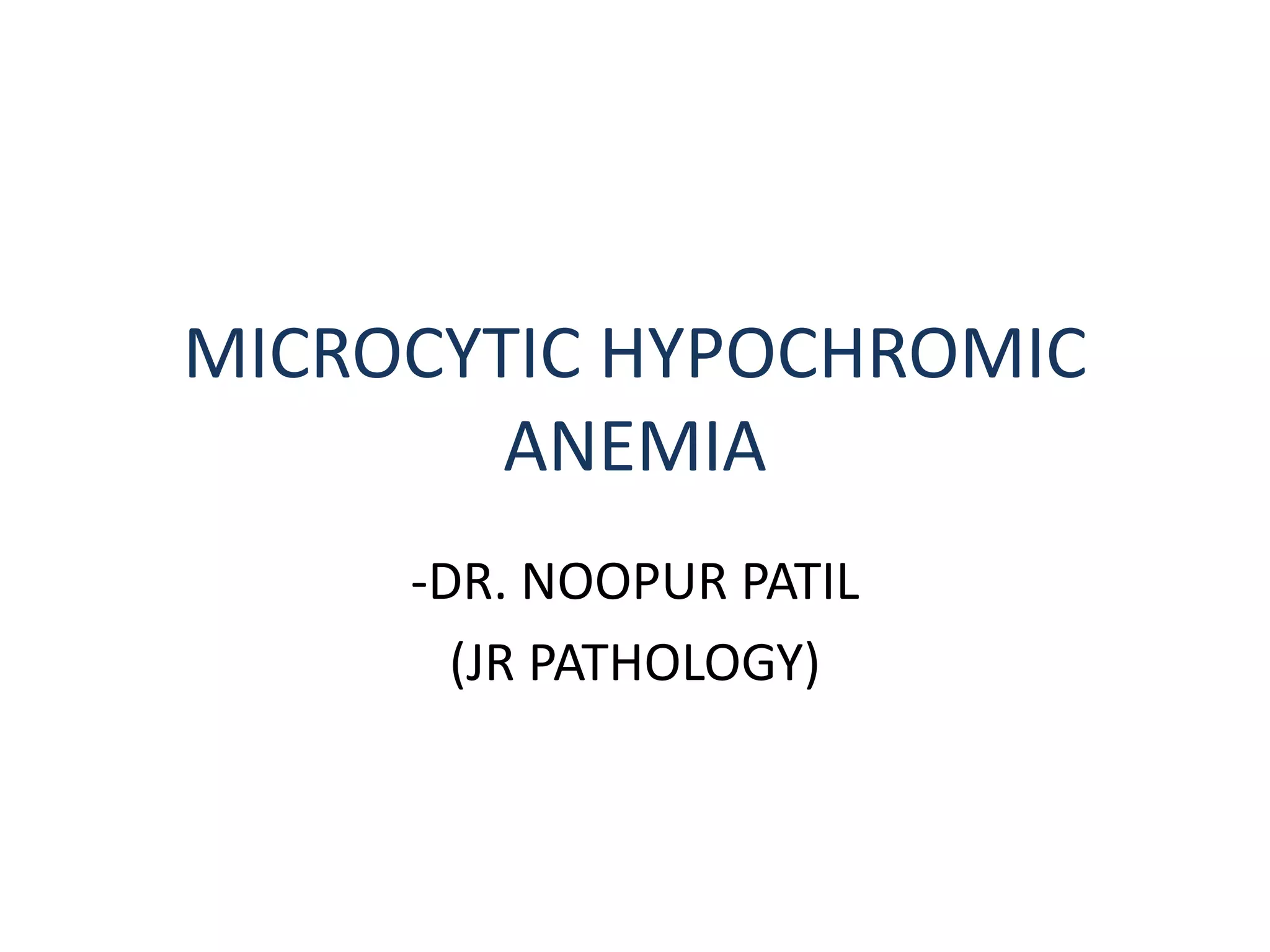 Microcytic hypochromic anemia | PPTX