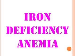 Microcytic Hypochromic Anaemias, Iron Deficiency Anaemia | PPT