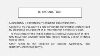 Microdactyly, macrodactyly and hemangioma.ppt