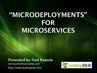 Microdeployments for microservices dev ops nashville | PDF | Cloud Computing | Internet