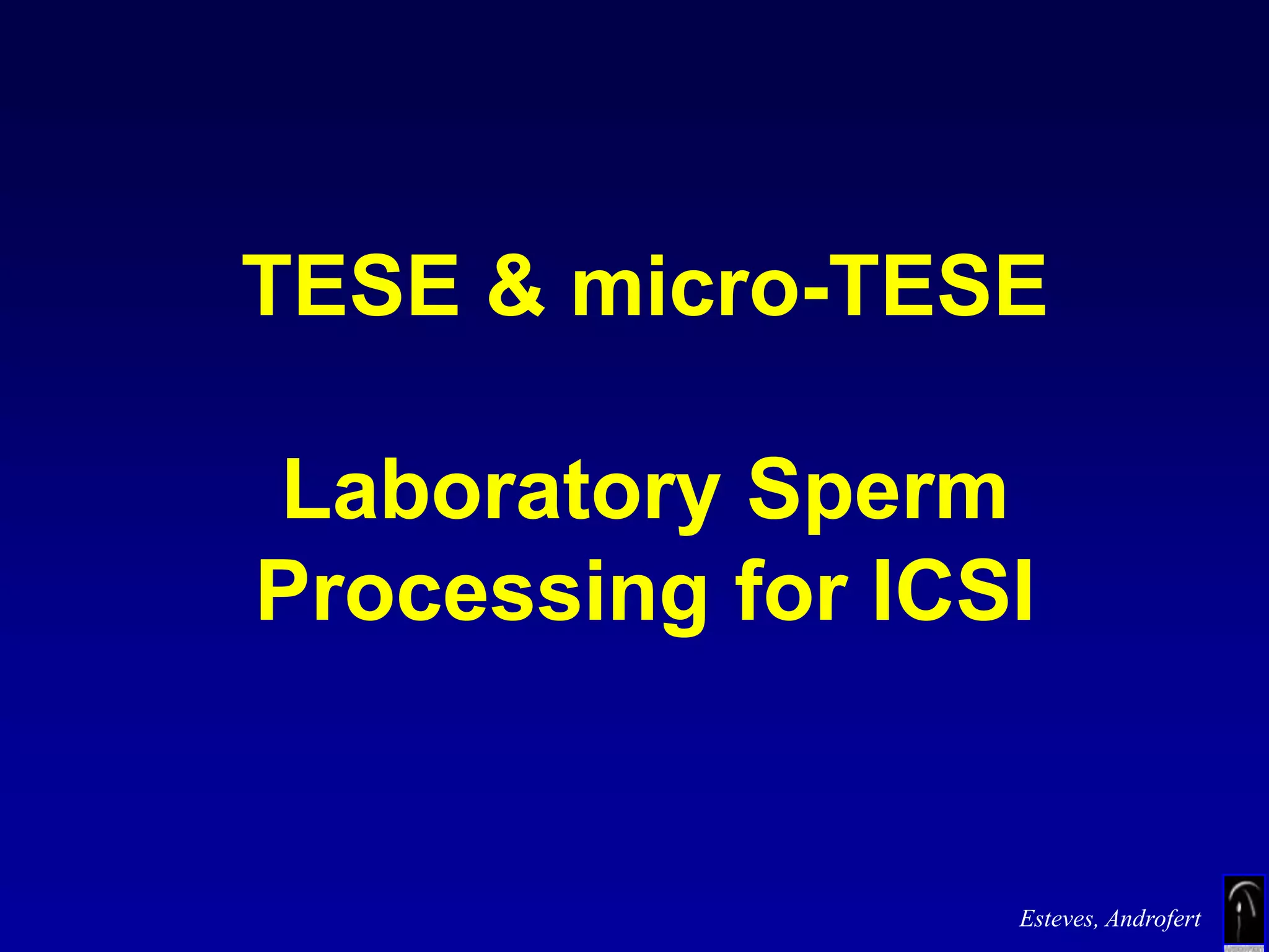 Microdissection Testicular Sperm Extraction Pptx