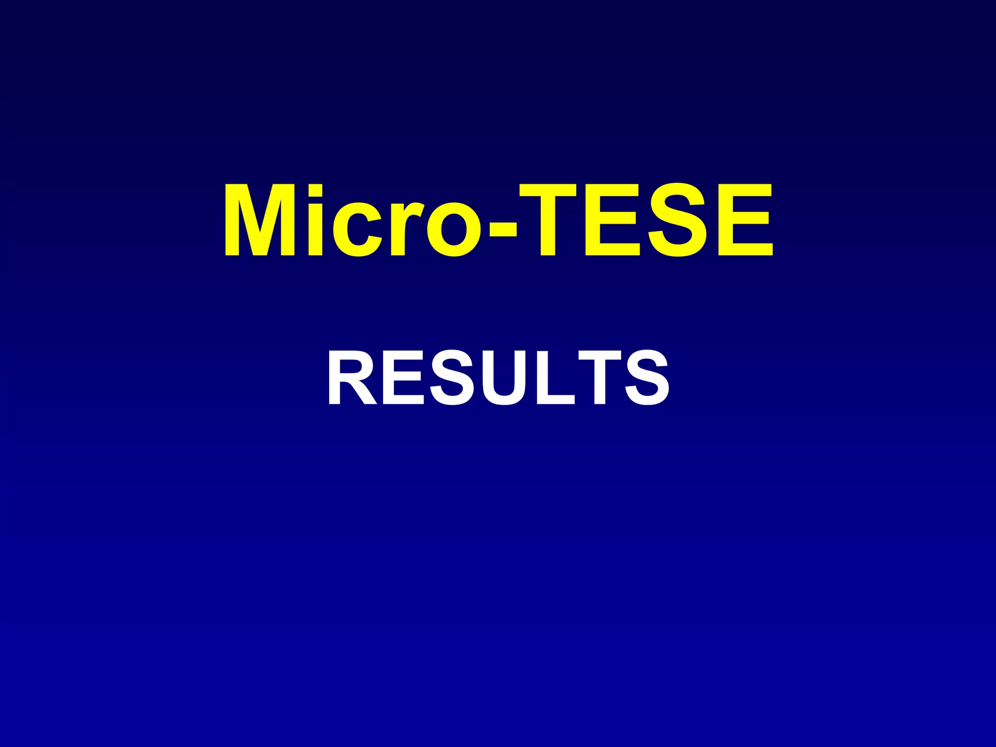 Microdissection Testicular Sperm Extraction Pptx